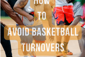 How to Avoid Basketball Turnovers - You Reach I Teach Basketball Academy